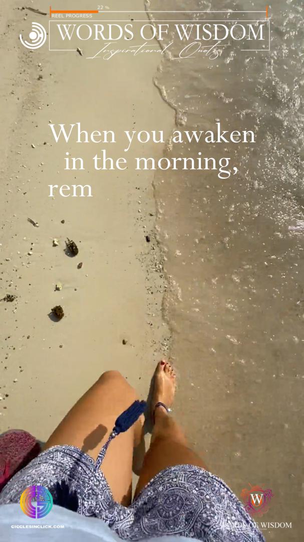 When you awaken.... ~ Gigglesinclick.com